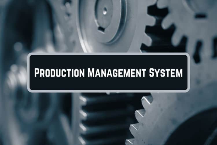 Production Management Software Essentially Increases Manufacturing ...